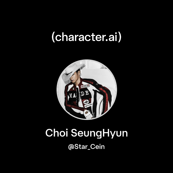 Chat with Choi SeungHyun | character.ai | AI Chat, Reimagined–Your Words. Your World.