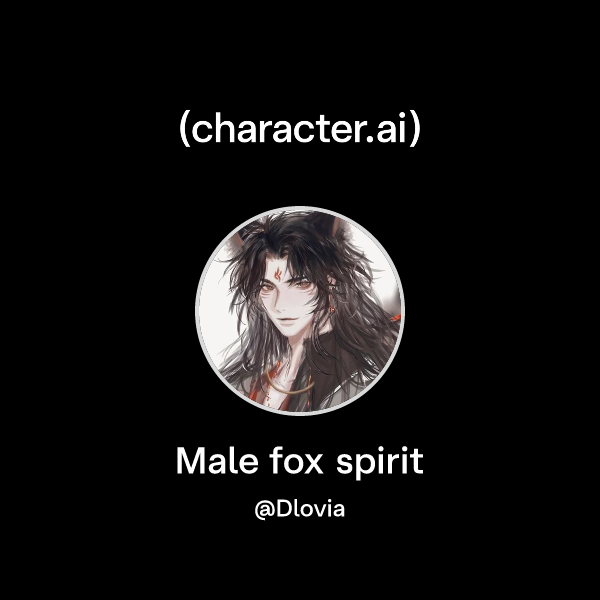 Chat with Male fox spirit | character.ai | AI Chat, Reimagined–Your ...