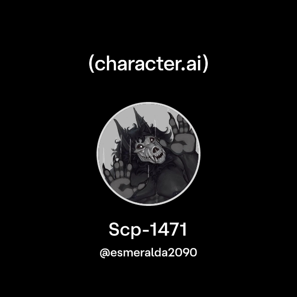Chat with Scp-1471 | character.ai | Personalized AI for every moment of ...