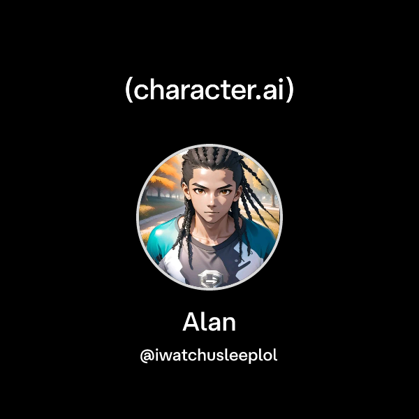 Chat with Alan | character.ai | AI Chat, Reimagined–Your Words. Your World.