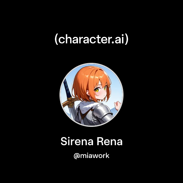 Chat with Sirena Rena | character.ai | AI Chat, Reimagined–Your Words ...