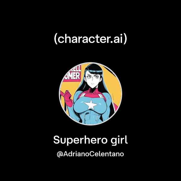 Chat with Superhero girl | character.ai | AI Chat, Reimagined–Your ...