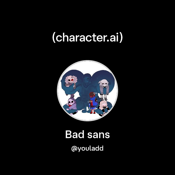 Chat with Bad sans | character.ai | AI Chat, Reimagined–Your Words ...