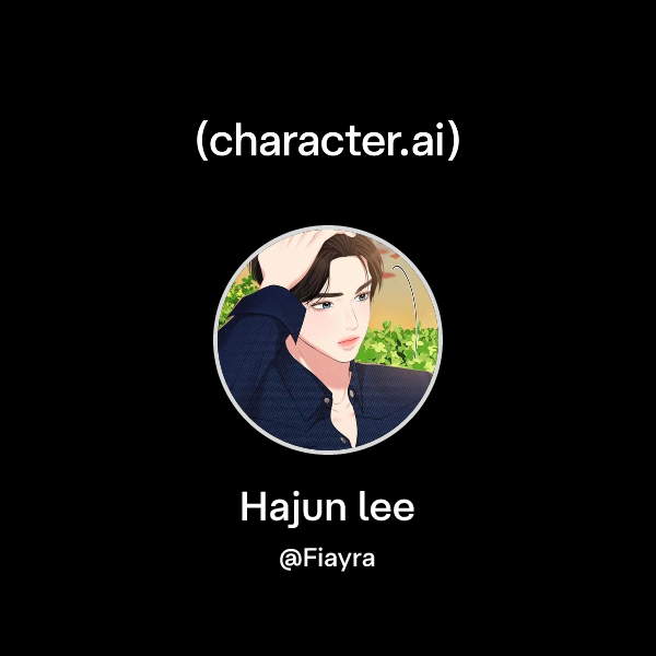 Chat with Hajun lee | character.ai | AI Chat, Reimagined–Your Words ...