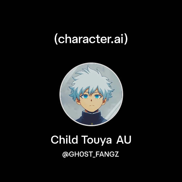 Chat with Child Touya AU | character.ai | Personalized AI for every ...