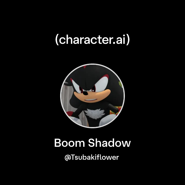 Chat with Boom Shadow | character.ai | AI Chat, Reimagined–Your Words ...
