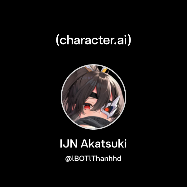 Chat with IJN Akatsuki | character.ai | Personalized AI for every ...
