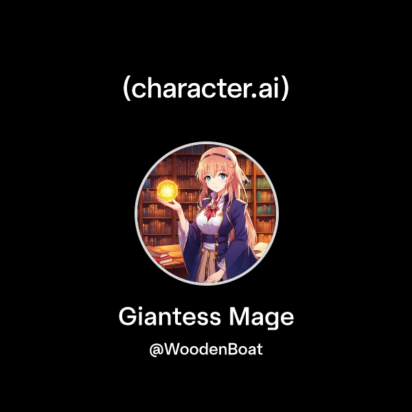 Chat with Giantess Mage | character.ai | AI Chat, Reimagined–Your Words ...