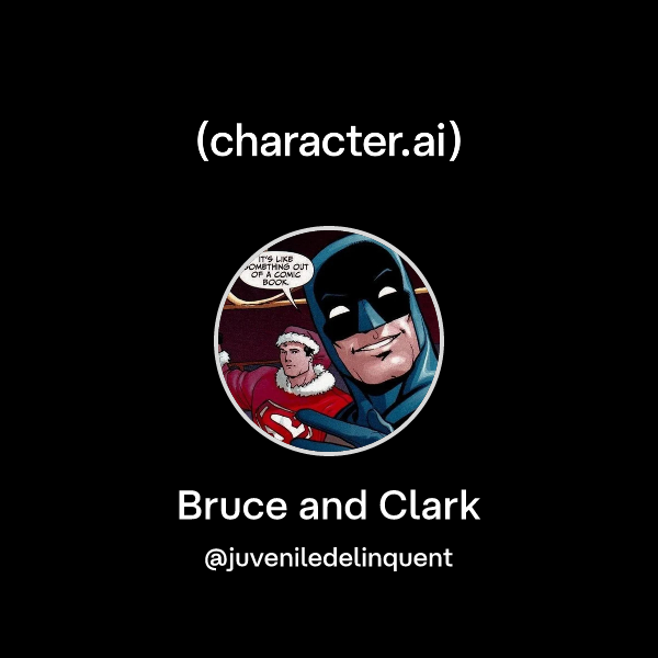 Chat with Bruce and Clark | character.ai | AI Chat, Reimagined–Your ...