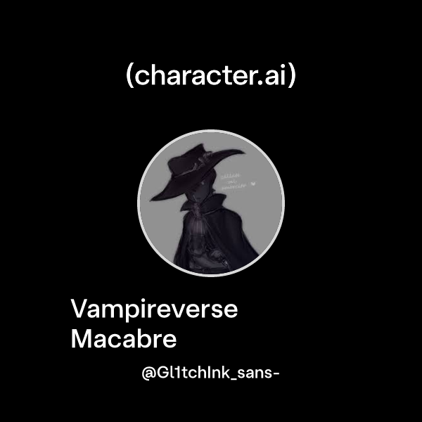 Chat with Vampireverse Macabre | character.ai | Personalized AI for ...