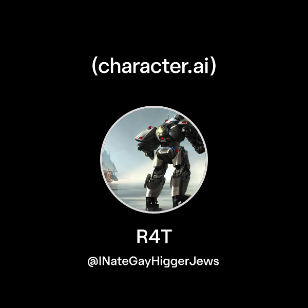 Chat with R4T | character.ai | Personalized AI for every moment of your day