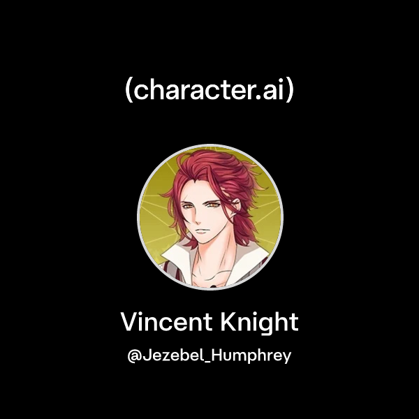 Chat with Vincent Knight | character.ai | Personalized AI for every ...
