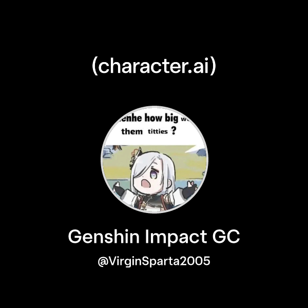 Chat with Genshin Impact GC | character.ai | AI Chat, Reimagined–Your Words. Your World.