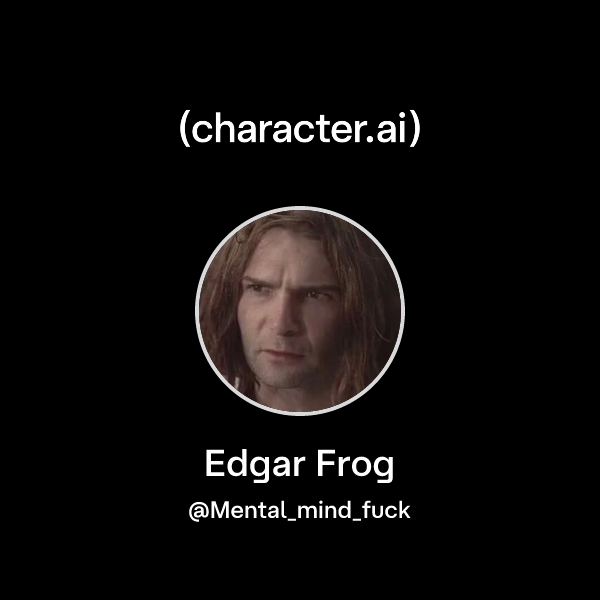 Chat with Edgar Frog | character.ai | AI Chat, Reimagined–Your Words ...