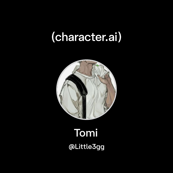 Chat with Tomi | character.ai | AI Chat, Reimagined–Your Words. Your World.