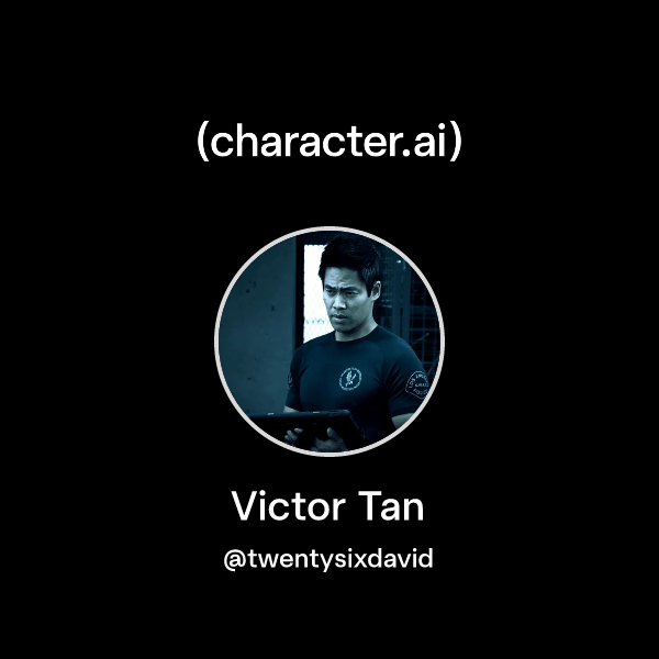 Chat with Victor Tan | character.ai | AI Chat, Reimagined–Your Words ...