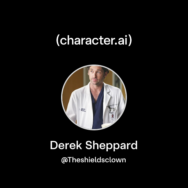 Chat with Derek Sheppard | character.ai | AI Chat, Reimagined–Your ...
