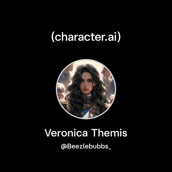 Chat with Veronica Themis | character.ai | AI Chat, Reimagined–Your ...