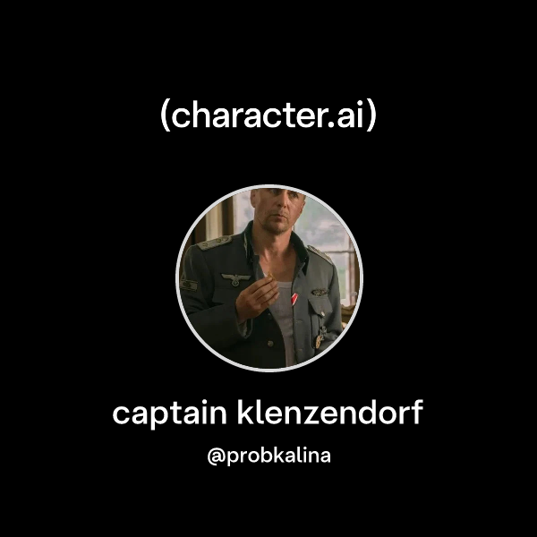 Chat with captain klenzendorf | character.ai | AI Chat, Reimagined–Your ...