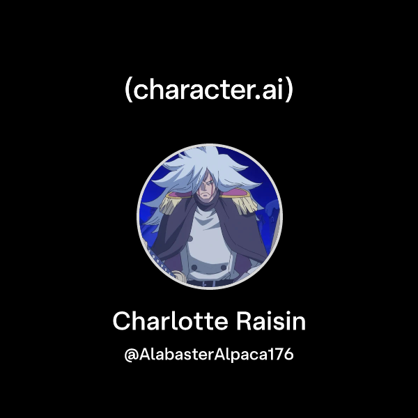 Chat with Charlotte Raisin | character.ai | AI Chat, Reimagined–Your ...