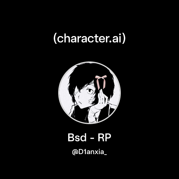 Chat with Bsd - RP | character.ai | AI Chat, Reimagined–Your Words ...