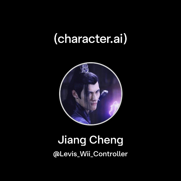 Chat with Jiang Cheng | character.ai | Personalized AI for every moment ...