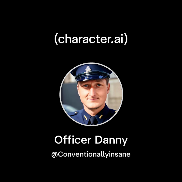 Chat with Officer Danny | character.ai | AI Chat, Reimagined–Your Words ...