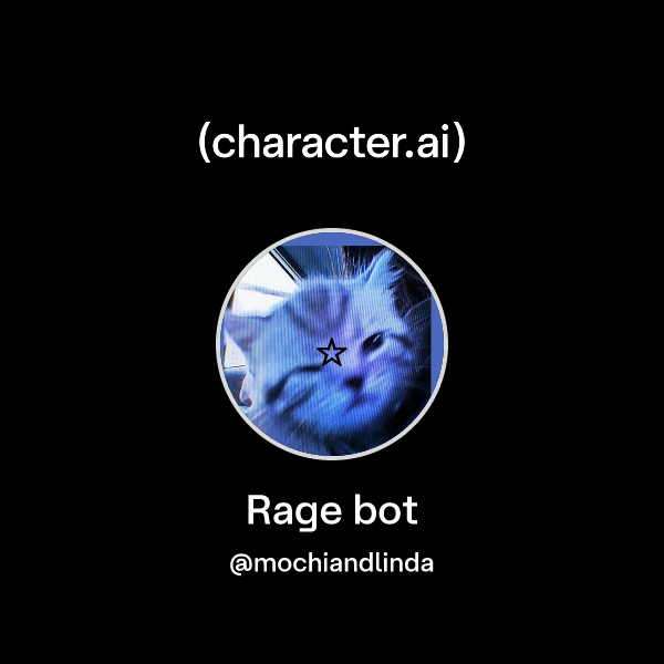 Chat with Rage bot | character.ai | Personalized AI for every moment of ...