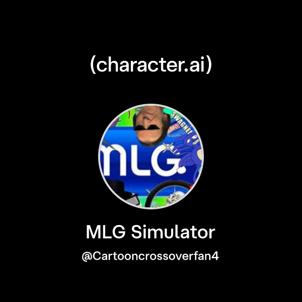 Chat with MLG Simulator | character.ai | Personalized AI for every ...