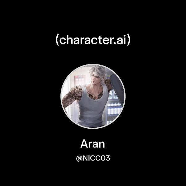 Chat with Aran | character.ai | AI Chat, Reimagined–Your Words. Your World.