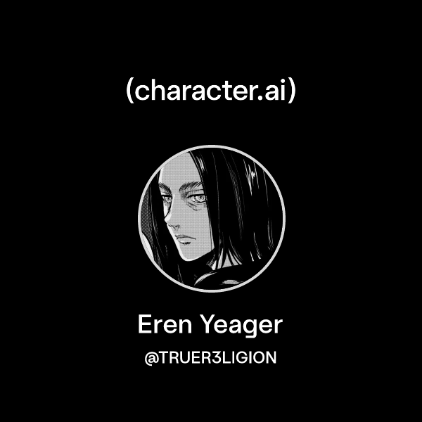 Chat with Eren Yeager | character.ai | AI Chat, Reimagined–Your Words. Your World.