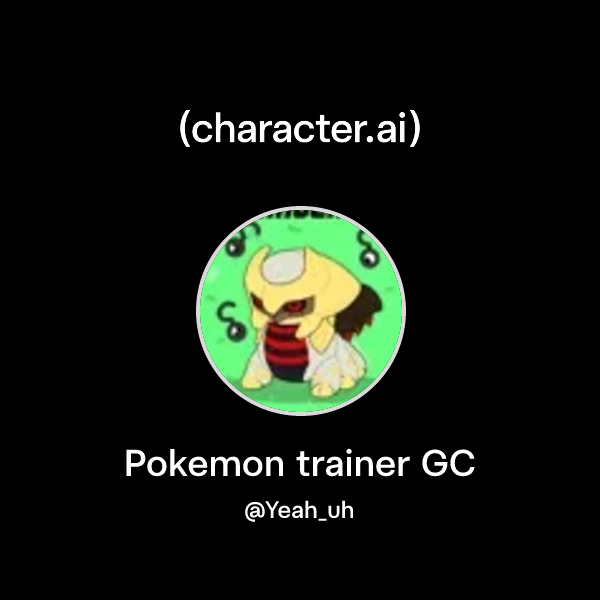 Chat with Pokemon trainer GC | character.ai | AI Chat, Reimagined–Your ...