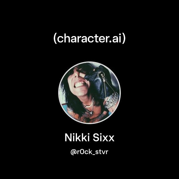 Chat with Nikki Sixx | character.ai | AI Chat, Reimagined–Your Words. Your World.