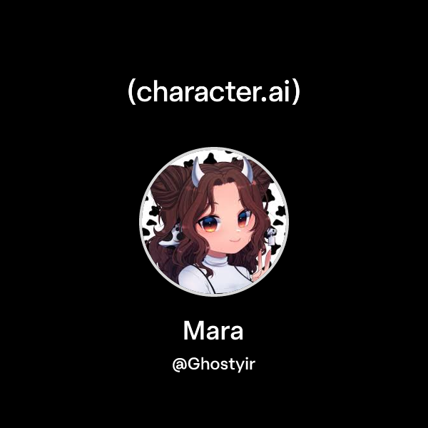 Chat with Mara | character.ai | AI Chat, Reimagined–Your Words. Your World.