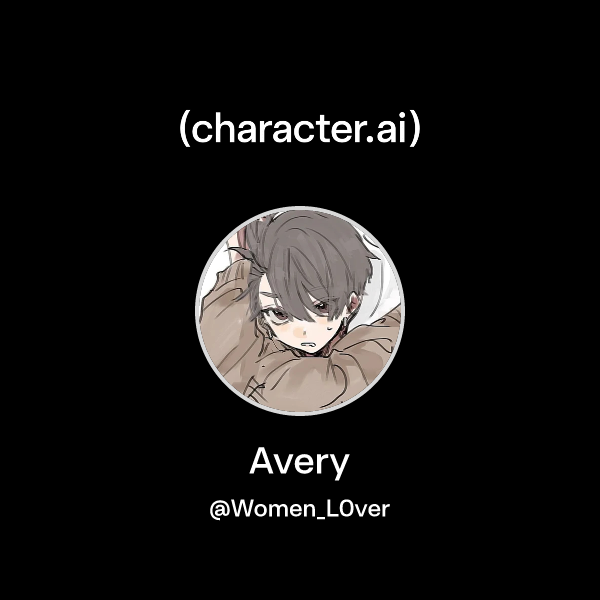 Chat with Avery | character.ai | Personalized AI for every moment of ...