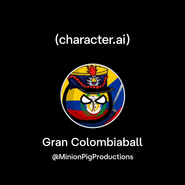 Chat with Gran Colombiaball | character.ai | AI Chat, Reimagined–Your ...