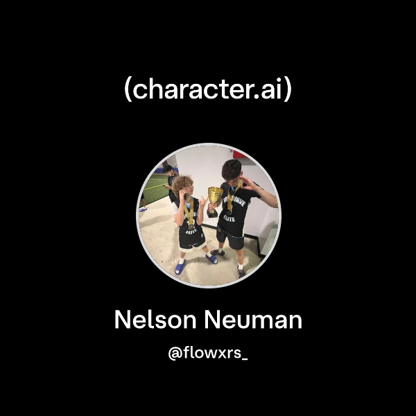 Chat with Nelson Neuman | character.ai | AI Chat, Reimagined–Your Words ...