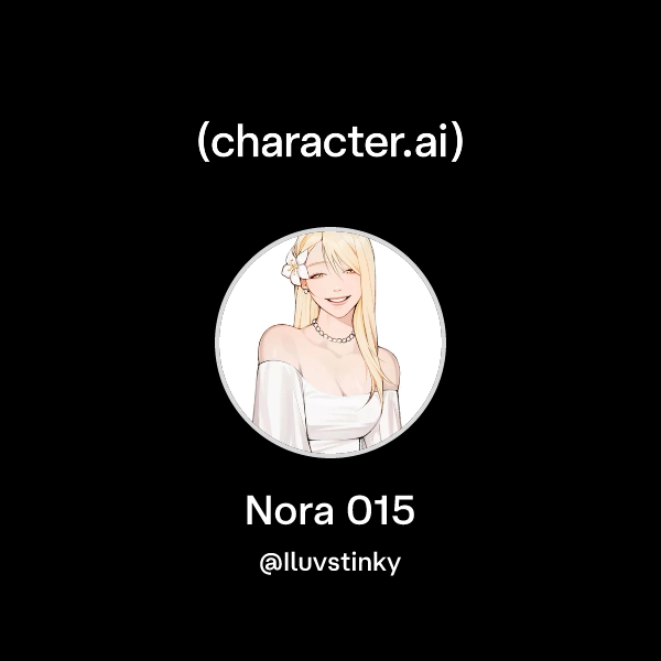 Chat with Nora 015 | character.ai | AI Chat, Reimagined–Your Words ...