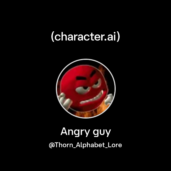 Chat with Angry guy | character.ai | AI Chat, Reimagined–Your Words ...