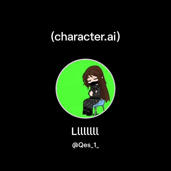 Chat with Llllllll | character.ai | Personalized AI for every moment of ...