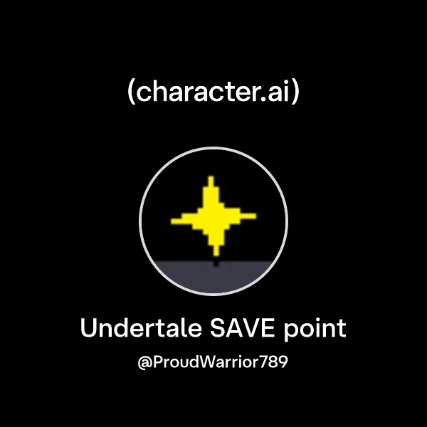 Chat with Undertale SAVE point | character.ai | AI Chat, Reimagined–Your Words. Your World.