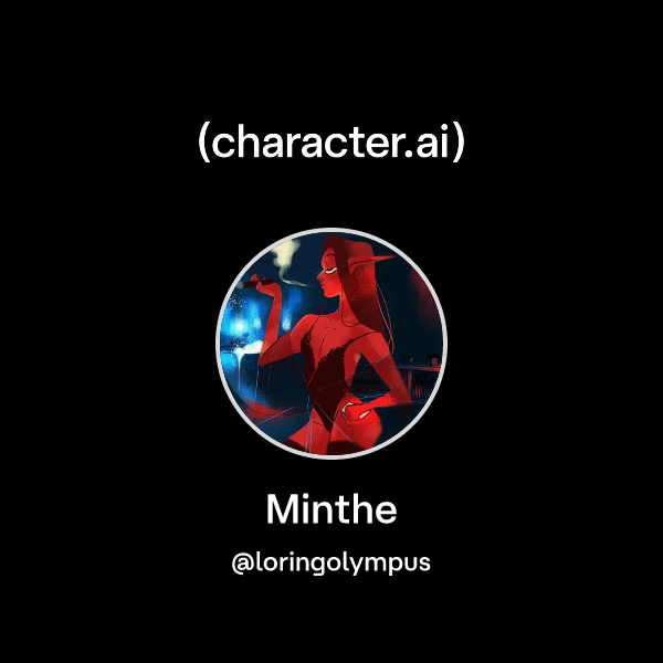 Chat with Minthe | character.ai | AI Chat, Reimagined–Your Words. Your ...