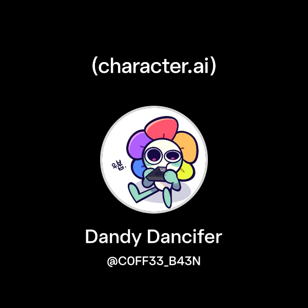 Chat with Dandicus Dancifer | character.ai | AI Chat, Reimagined–Your ...