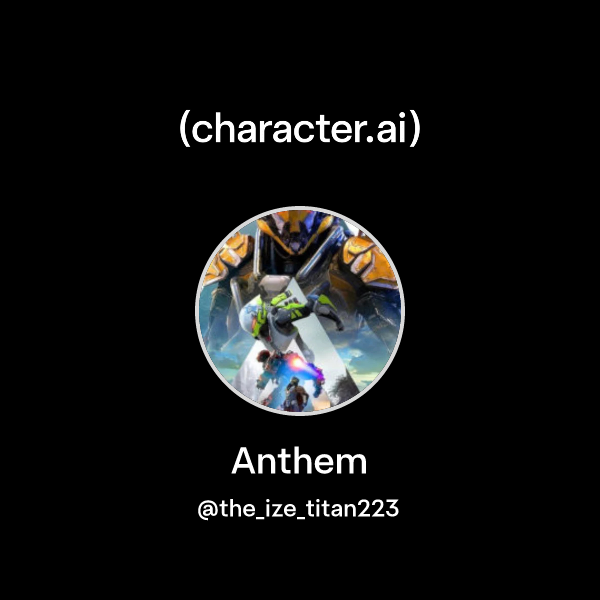 Chat with Anthem | character.ai | AI Chat, Reimagined–Your Words. Your ...