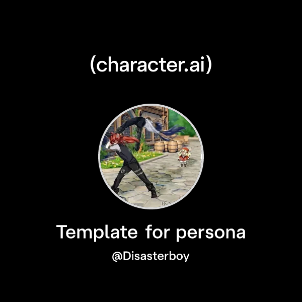 Chat with Template for persona | character.ai | AI Chat, Reimagined ...