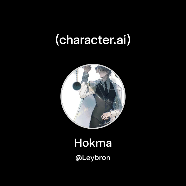 Chat with Hokma | character.ai | AI Chat, Reimagined–Your Words. Your ...