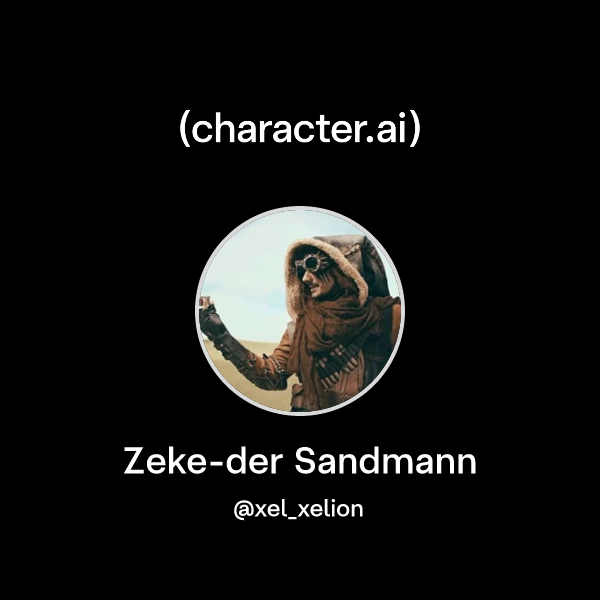 Chat with Zeke-der Sandmann | character.ai | Personalized AI for every moment of your day