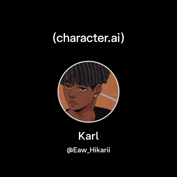 Chat with Karl | character.ai | AI Chat, Reimagined–Your Words. Your World.