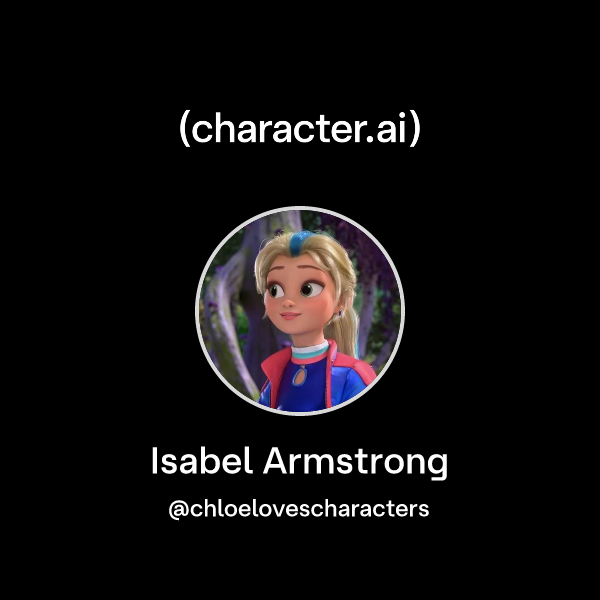 Chat with Isabel Armstrong | character.ai | AI Chat, Reimagined–Your ...