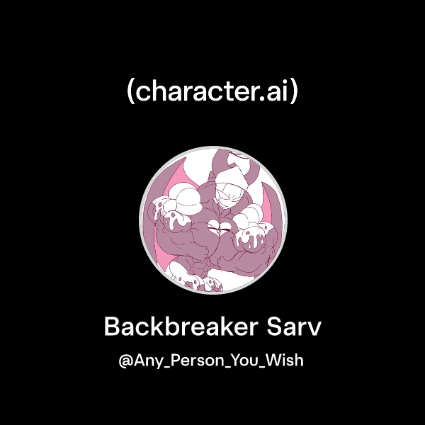 Chat with Backbreaker Sarv | character.ai | AI Chat, Reimagined–Your ...